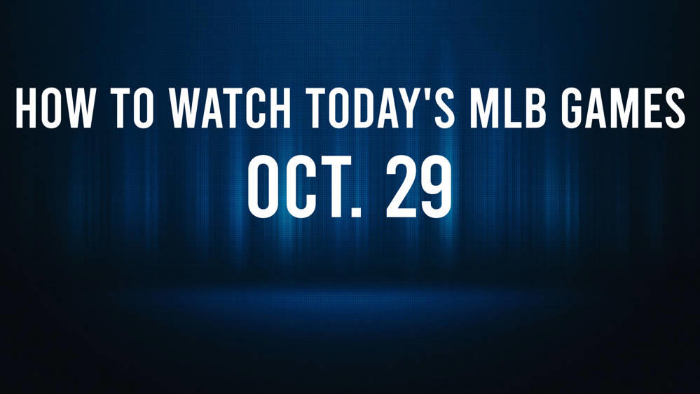 How to Watch the MLB Baseball Playoffs on Tuesday, Oct. 29: TV Channel ...
